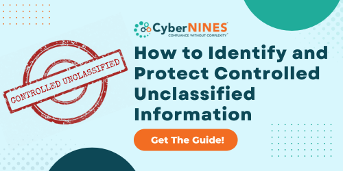 Guide: How to Identify & Protect Controlled Unclassified Information